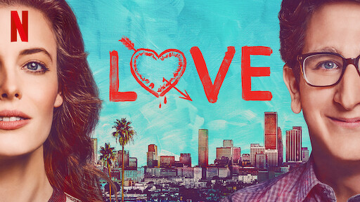Watch Love | Netflix