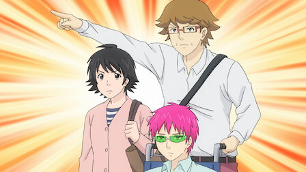 Watch The Disastrous Life of Saiki K. | Netflix