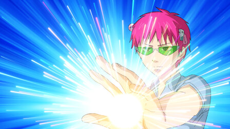 Watch The Disastrous Life of Saiki K.: Reawakened | Netflix Official Site