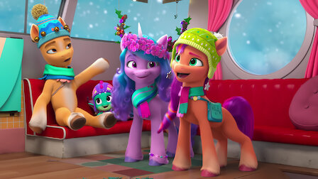 Watch My Little Pony: Make Your Mark | Netflix Official Site