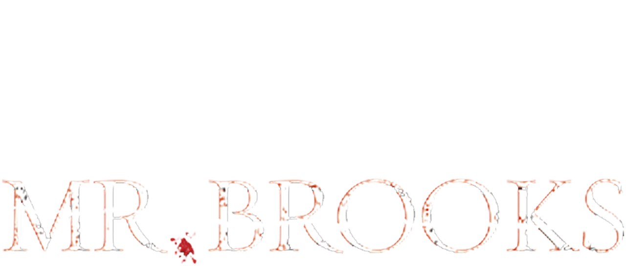 Watch Mr. Brooks | Netflix