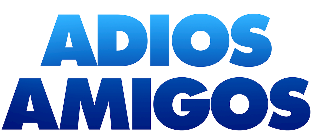 Adios Amigo | Netflix