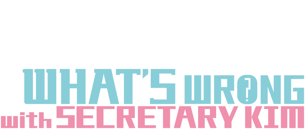 Watch What's Wrong with Secretary Kim | Netflix