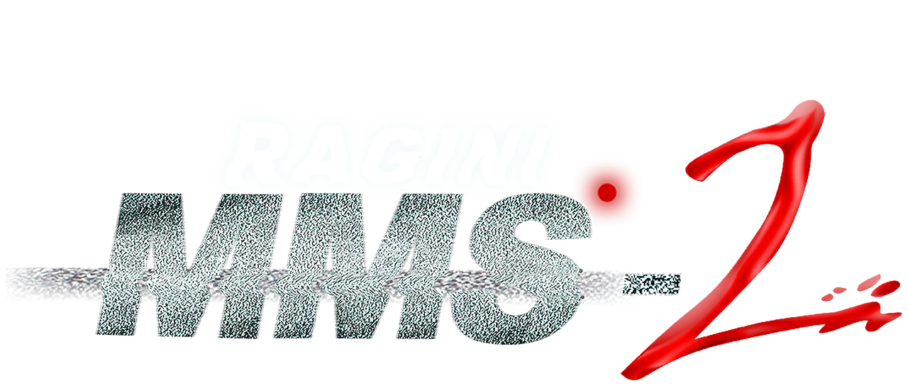 Watch Ragini MMS 2 | Netflix