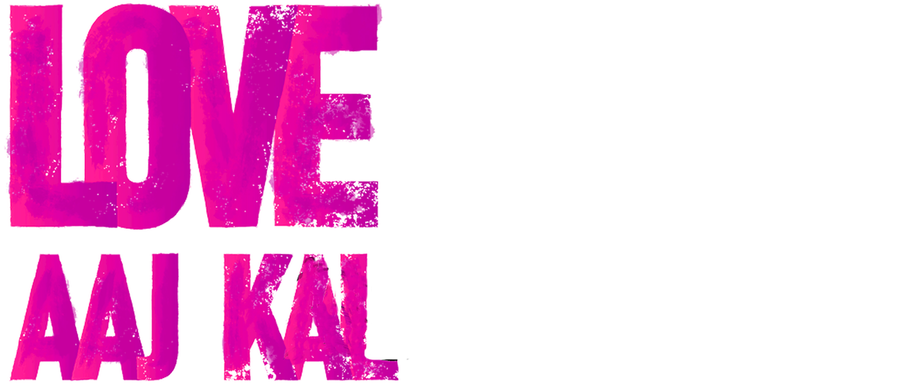 Watch Love Aaj Kal | Netflix