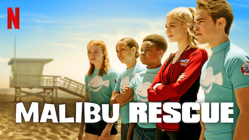 Watch Malibu Rescue – Die Serie | Netflix Official Site