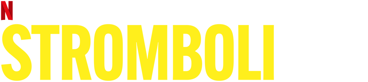 Stromboli | Netflix – offizielle Webseite