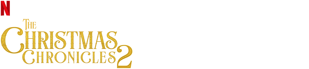 Watch The Christmas Chronicles: Part Two | Netflix Official Site