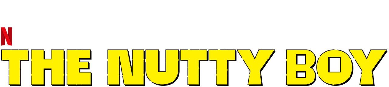 Watch The Nutty Boy | Netflix Official Site