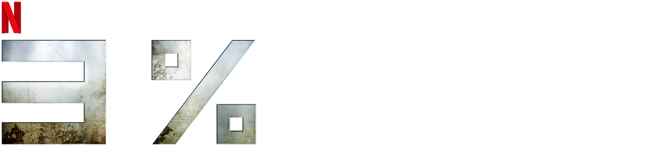 Watch 3 % | Netflix Official Site