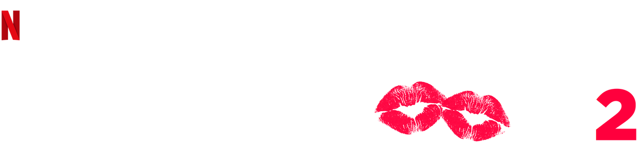Watch The Kissing Booth 2 | Netflix Official Site