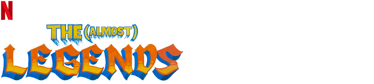 Watch The (Almost) Legends | Netflix Official Site