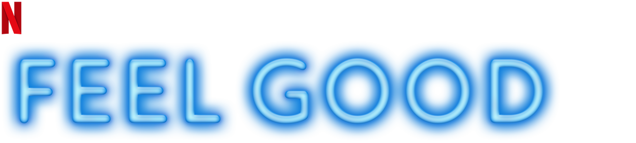 Watch Feel Good | Netflix Official Site