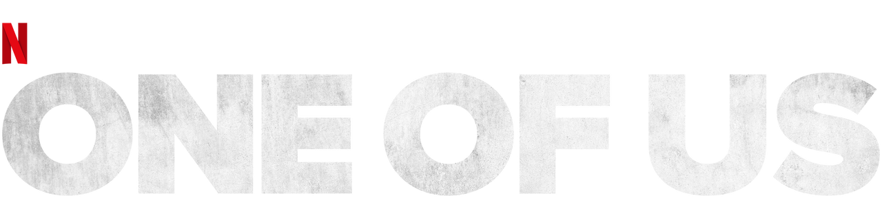 Watch One of Us | Netflix Official Site